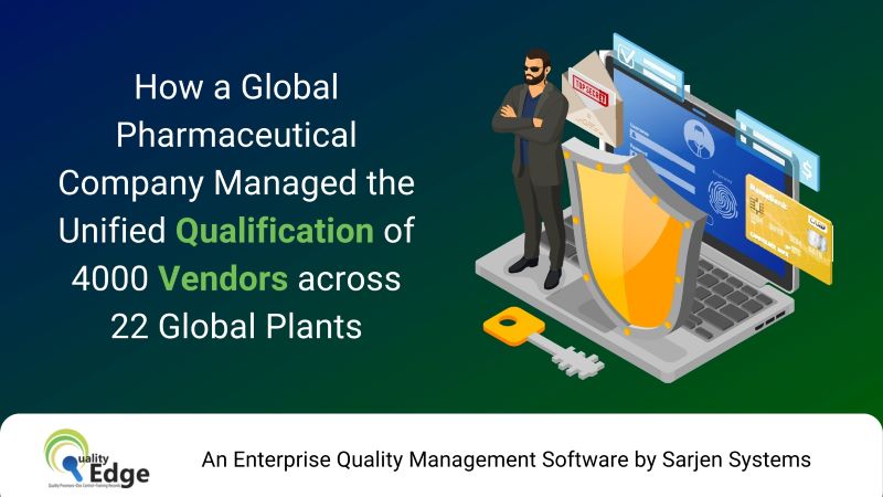 How a Unified Vendor Qualification for 4000 vendors was managed